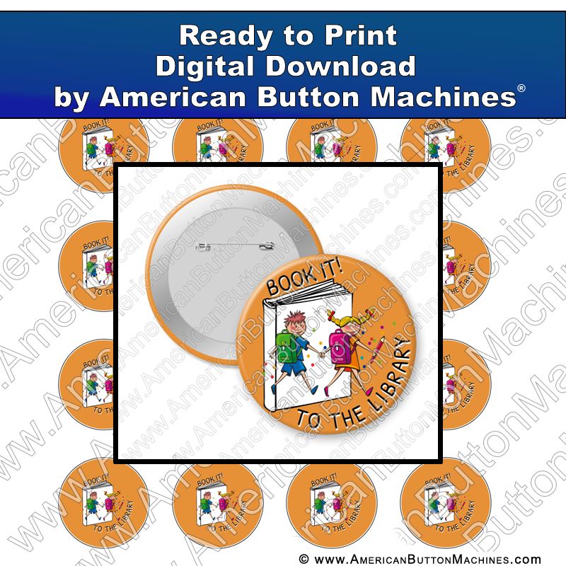 Book It To the Library - Digital Download for Buttons – American Button ...