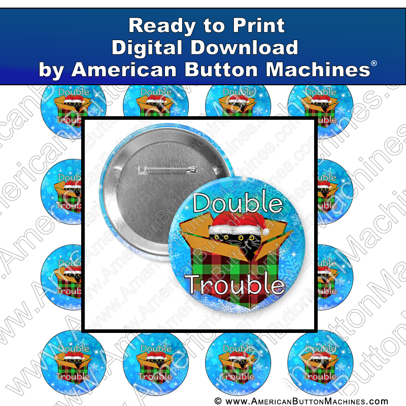 Double Trouble - Digital Download for Buttons – American Button Machines