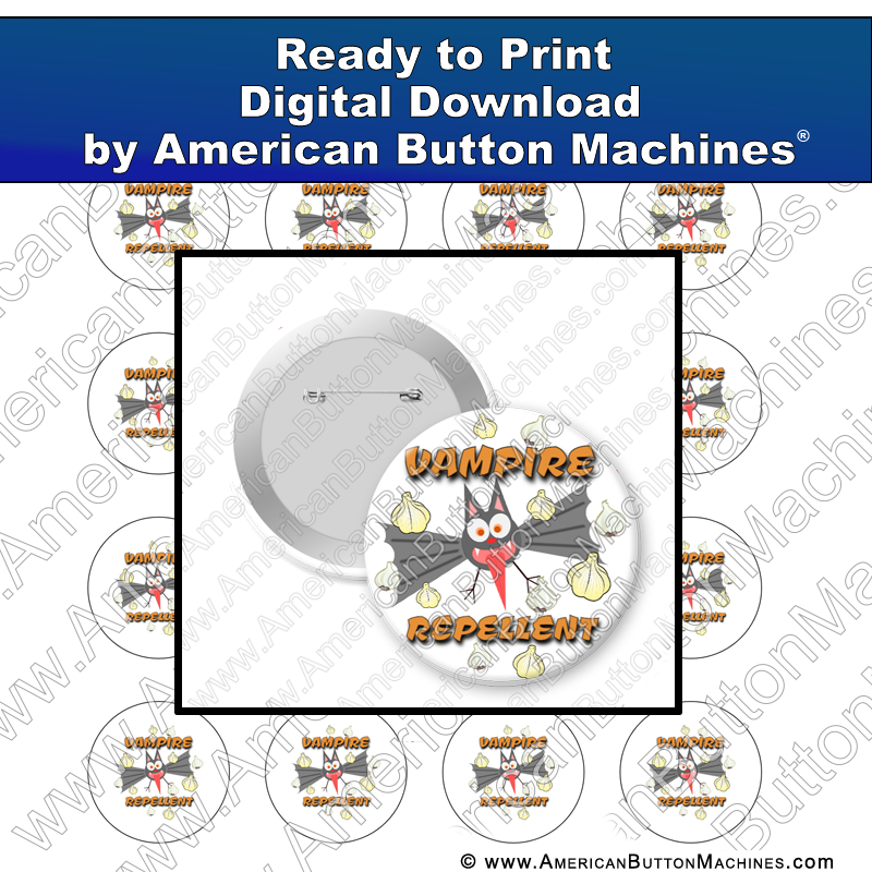 Vampire Repellent - Digital Download for Buttons – American Button Machines